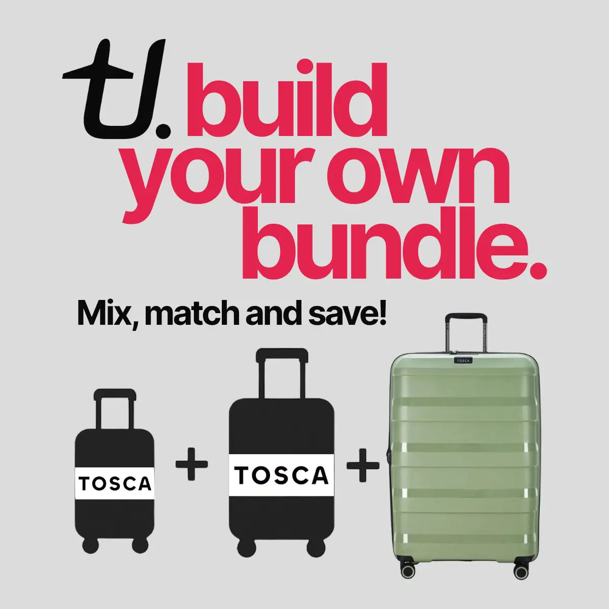 Tosca Comet - Build Your Own Bundle | Travel Universe
